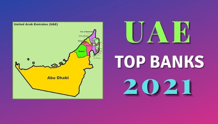 Top 10 UAE Banks In 2021 List Everyone Should Know